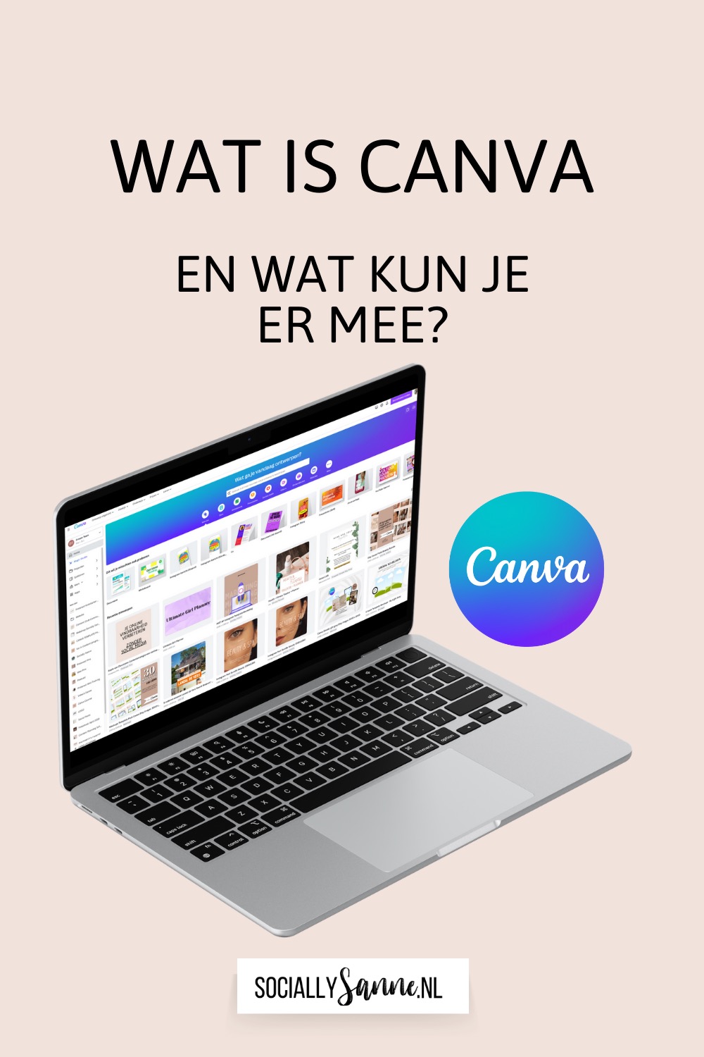 Wat is Canva en wat kun je er zoal mee? | Socially Sanne